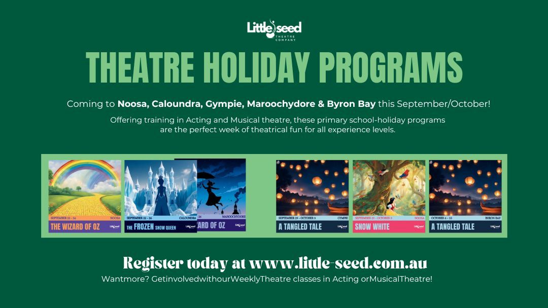 Little Seed Theatre Company Theatre Holiday Programs | Kids in Brisbane, Gold Coast, Sunshine ...