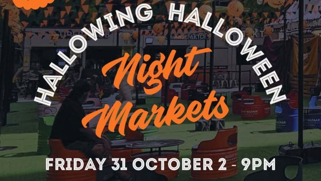 Hallowing Halloween Night Market | Kids in Brisbane, Gold Coast ...